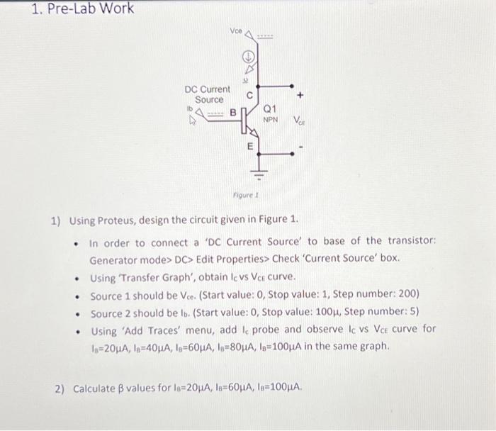 1. Pre-Lab Work Vce DC Current Source lb B E Figure | Chegg.com