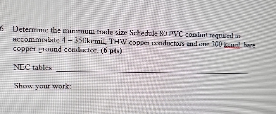 Solved Determine the minimum trade size Schedule 80PVC | Chegg.com