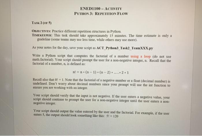 Solved ENED1100 - ACTIVITY PYTHON 3: REPETITION FLOW TASK 2 | Chegg.com