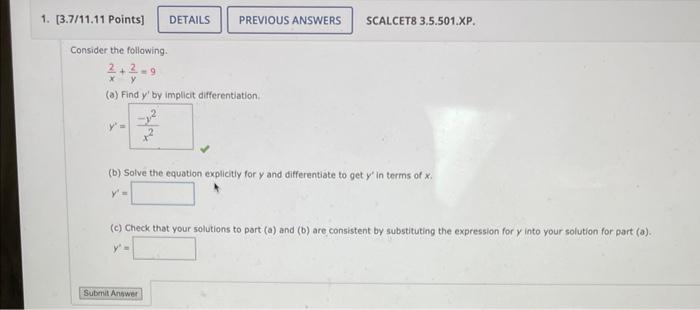 Solved Consider the following. x2+y2=9 (a) Find y′ by | Chegg.com