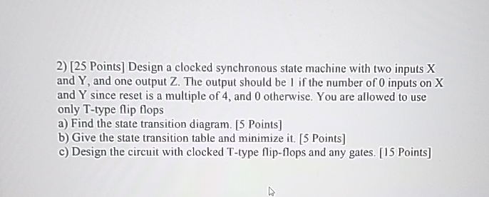Points] ﻿Design a clocked synchronous state machine | Chegg.com