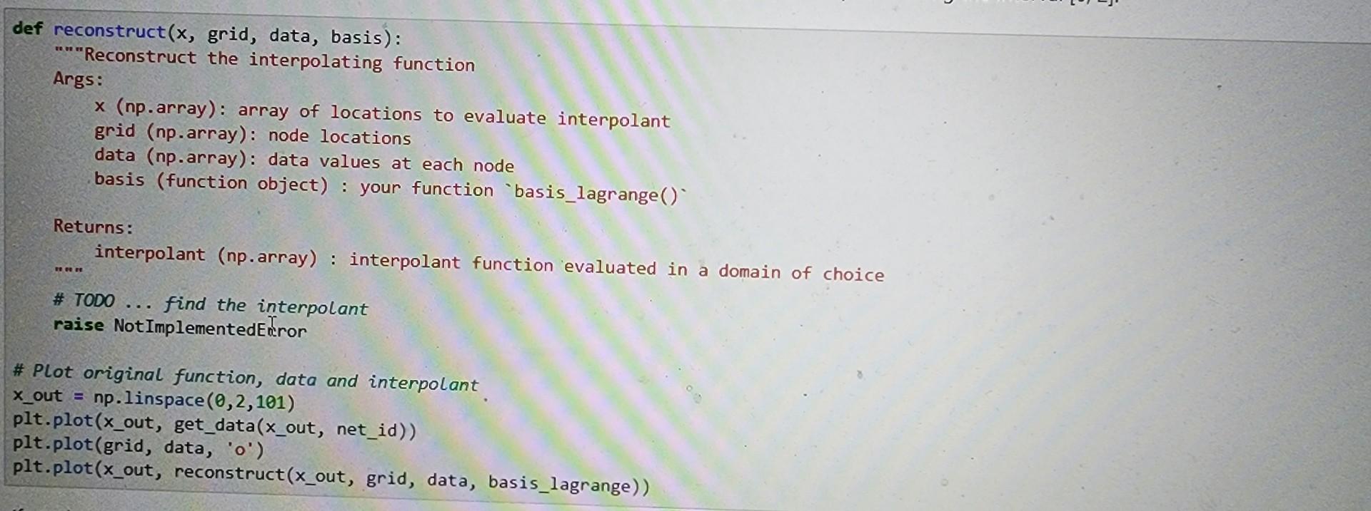 Solved def lagrange_coefficient(i, x, grid): Compute the | Chegg.com