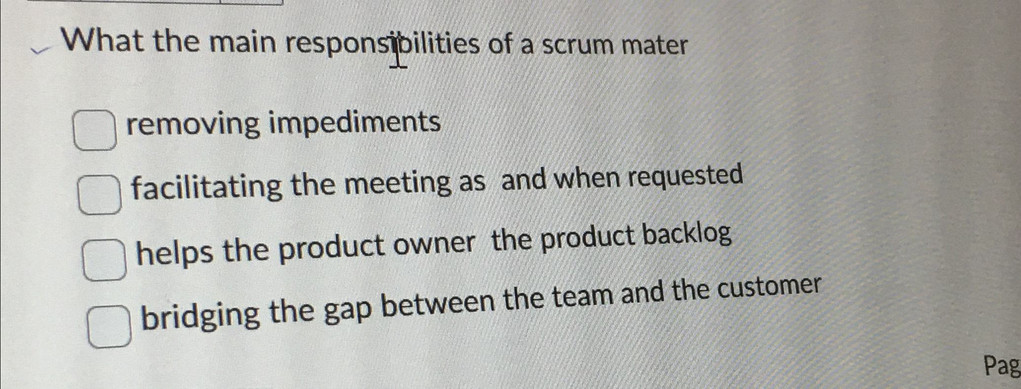 Solved What the main responsibilities of a scrum | Chegg.com