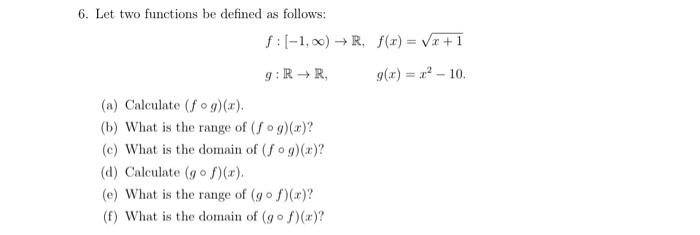 Solved 6. Let two functions be defined as follows: | Chegg.com