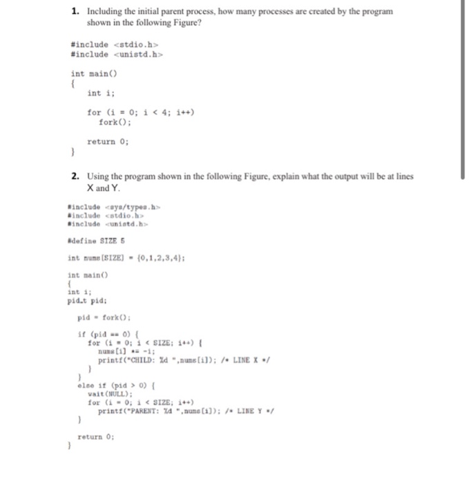Solved 1. Including the initial parent process, how many | Chegg.com