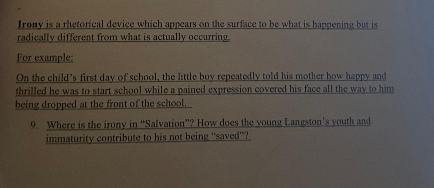 Solved Irony is a rhetorical device which appears on the | Chegg.com