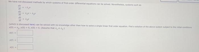 Solved We have not discussed methods by which systems of | Chegg.com