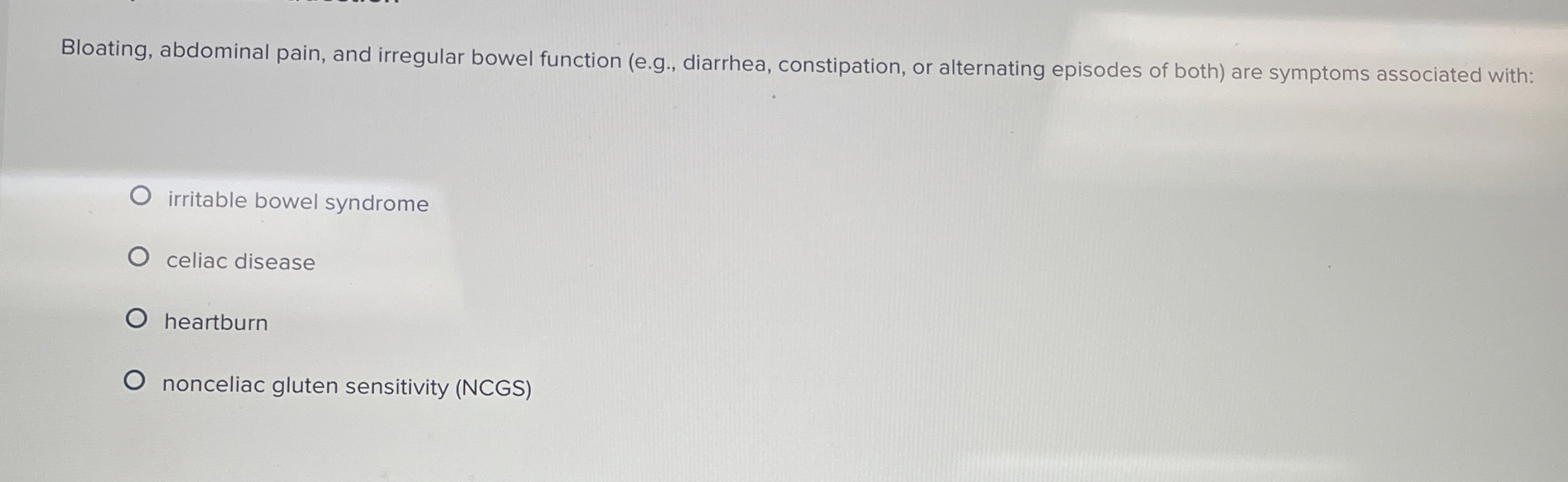 Solved Bloating, abdominal pain, and irregular bowel | Chegg.com