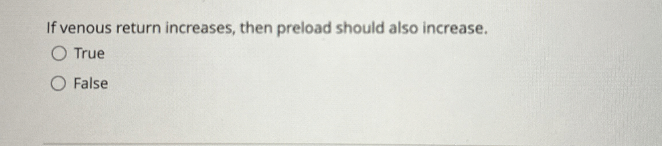 Solved If venous return increases, then preload should also | Chegg.com