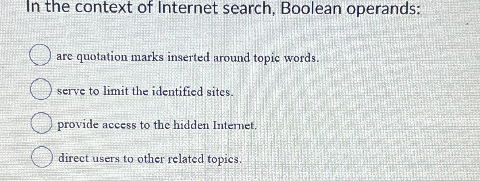 Solved In the context of Internet search, Boolean | Chegg.com