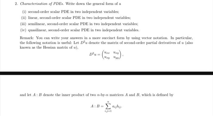 Solved 2. Characterisation of PDEs. Write down the general | Chegg.com