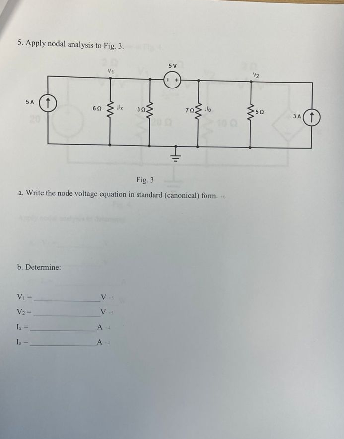Solved Apply nodal analysis to Fig. 3.please let me know if | Chegg.com