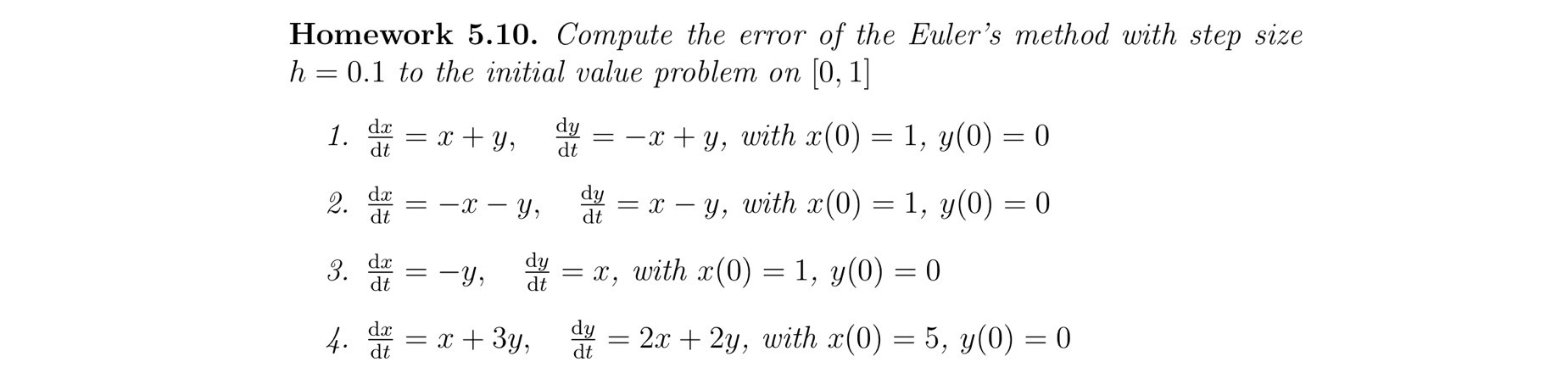 Solved Homework 5.10. ﻿Compute the error of the Euler's | Chegg.com