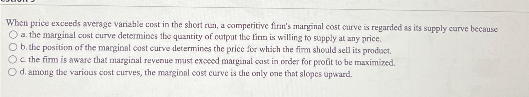 Solved When price exceeds average variable cost in the short | Chegg.com