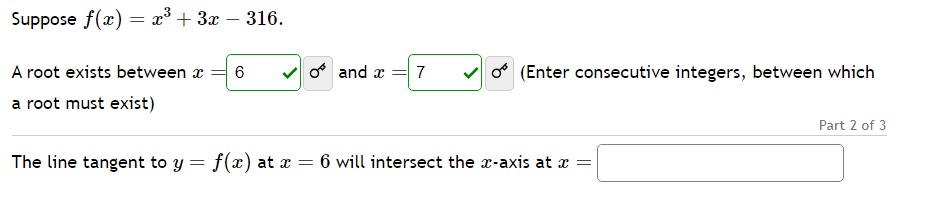 Solved Suppose f(x)=x3+3x-316.A root exists between x=os and | Chegg.com