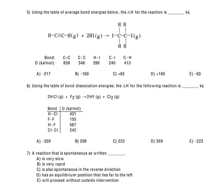 Solved 5) Using the table of average bond energies below, | Chegg.com