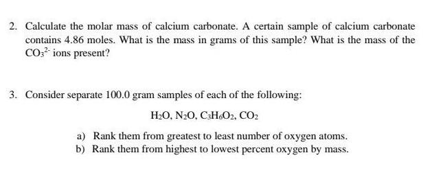 Solved 2. Calculate the molar mass of calcium carbonate. A | Chegg.com