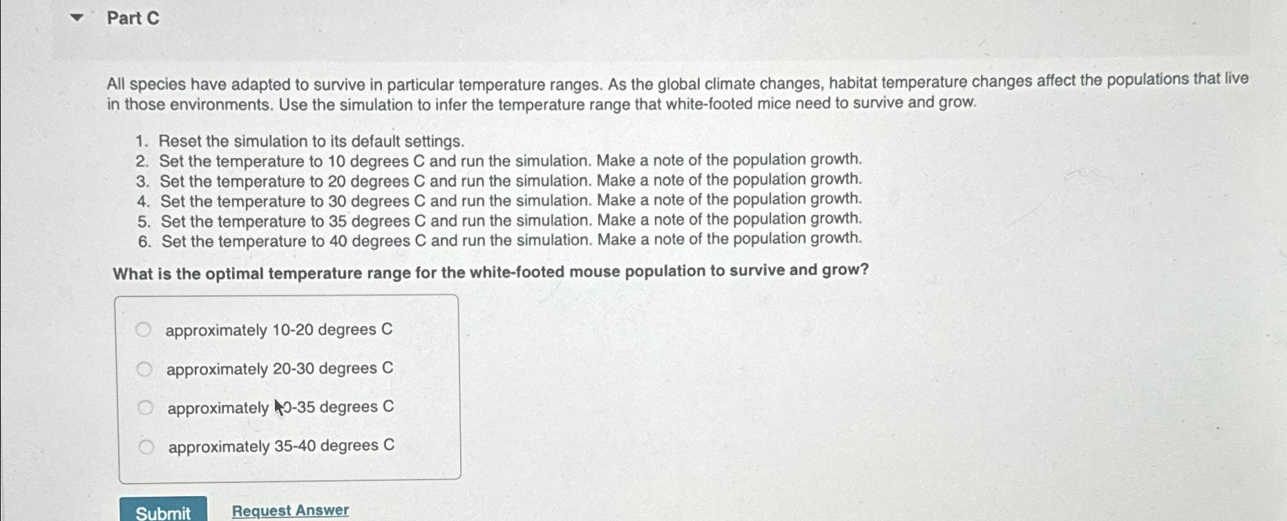 Solved Part CAll species have adapted to survive in | Chegg.com