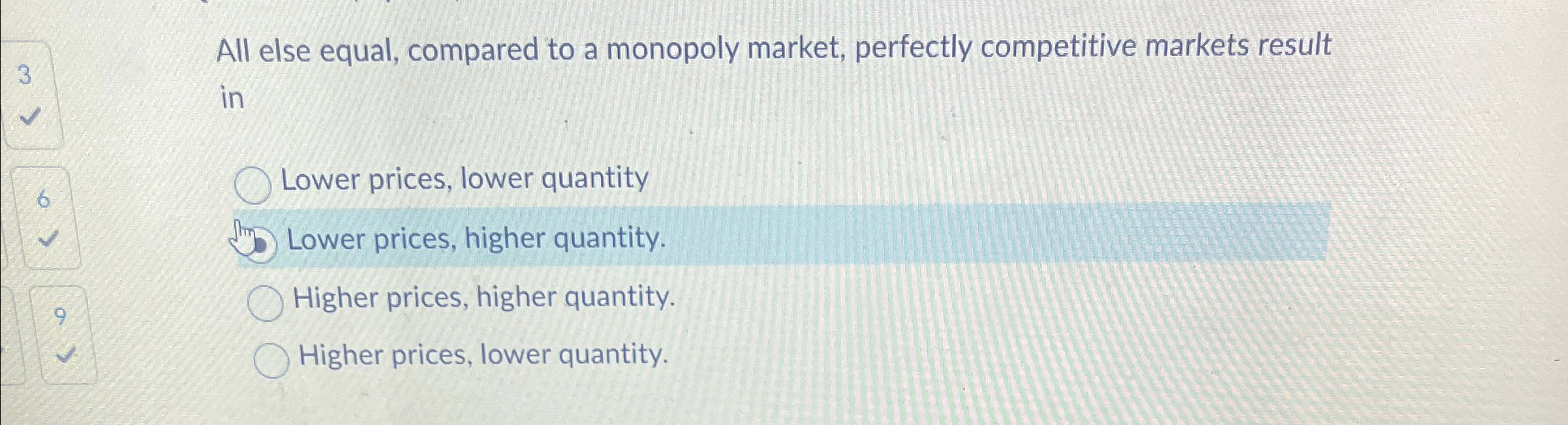 Solved All else equal, compared to a monopoly market, | Chegg.com