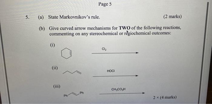 Solved (a) State Markovnikov's rule. (2 marks) (b) Give | Chegg.com