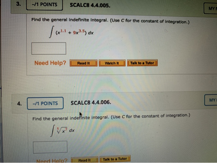 Solved |-/1 POINTS SCALC8 4.4.005. MYT Find the general | Chegg.com