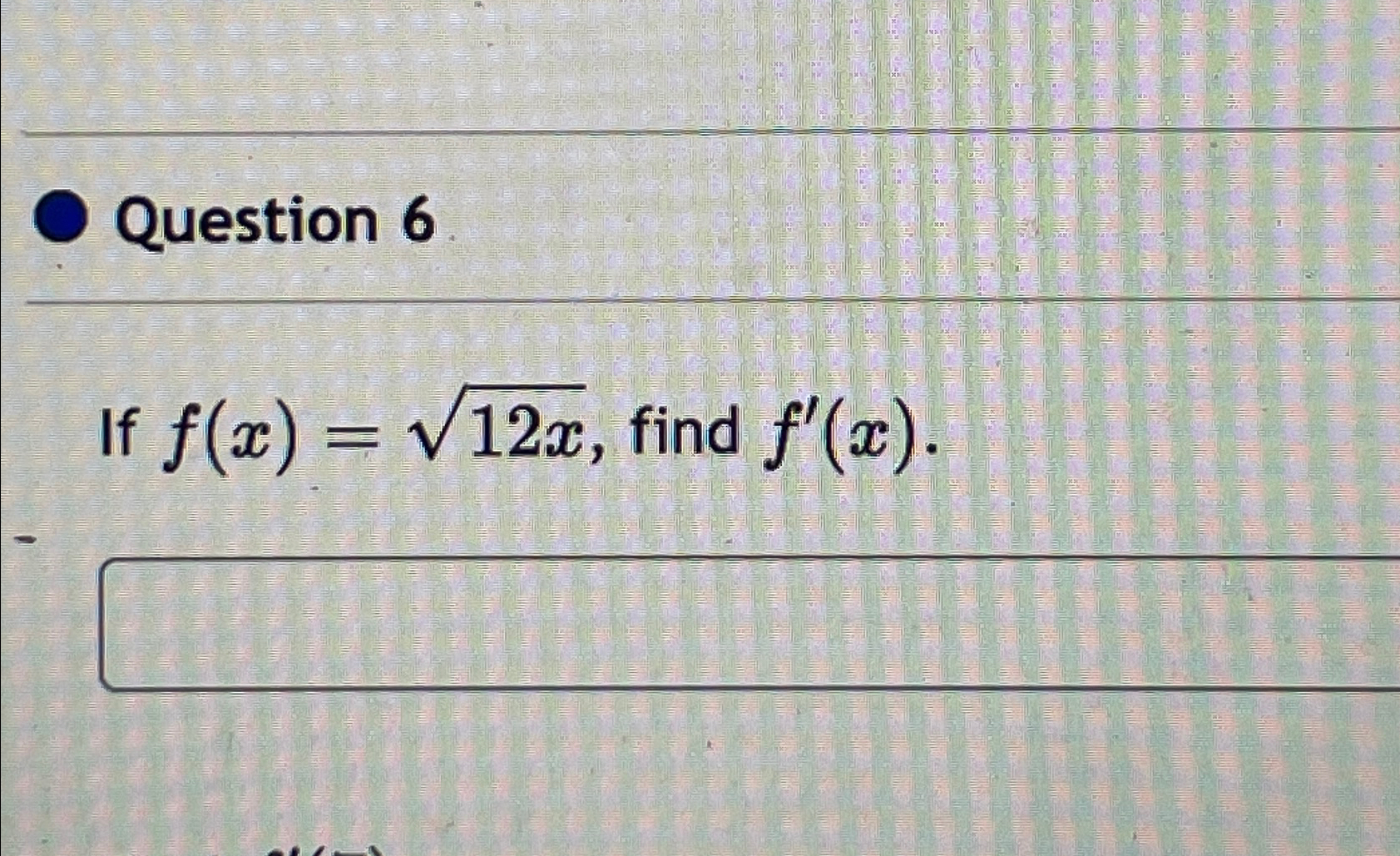Solved Question 6If f(x)=12x2, ﻿find f'(x) | Chegg.com