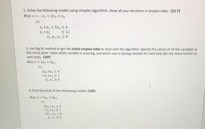 Solved 2. Solve the following model using simplex algorithm. | Chegg.com
