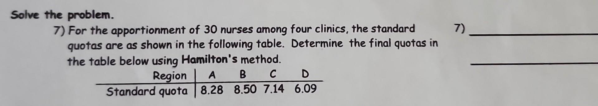 Solved Solve the problem. 7) For the apportionment of 30 | Chegg.com