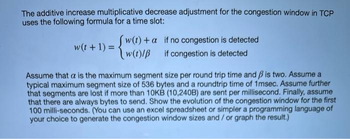 Solved The additive increase multiplicative decrease | Chegg.com