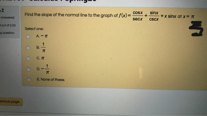 Solved Find the slope of the normal line to the graph of | Chegg.com
