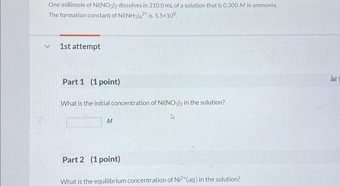 Solved One millimole of Ni(NO3)2 dissolves in 210.0 mL of a | Chegg.com
