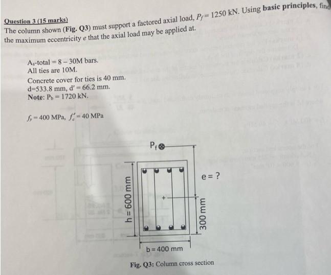 Solved The column shown (Figure Q2) must support a factored | Chegg.com