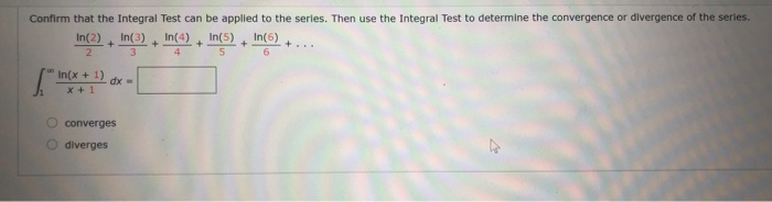 Solved Confirm that the Integral Test can be applied to the | Chegg.com