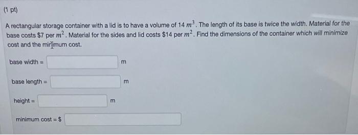 Solved A rectangular storage container with a lid is to have | Chegg.com