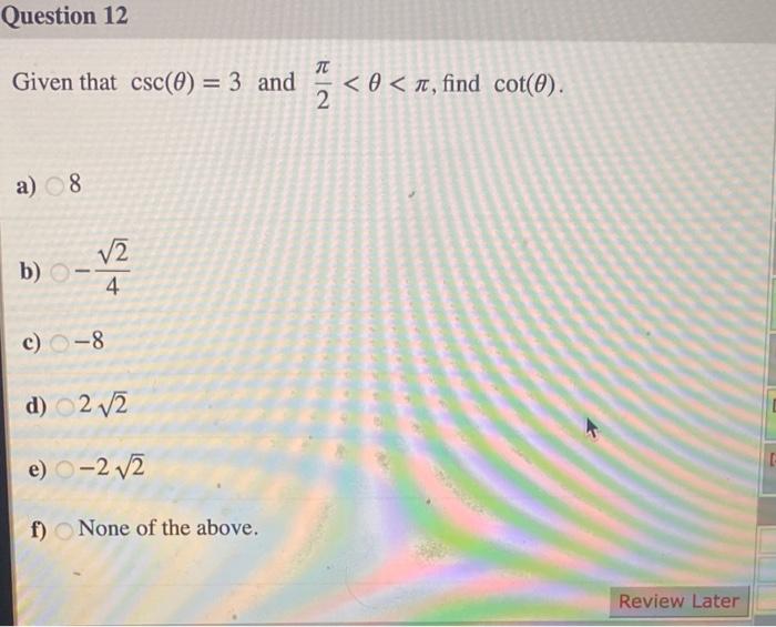 Solved Given that csc(θ)=3 and 2π