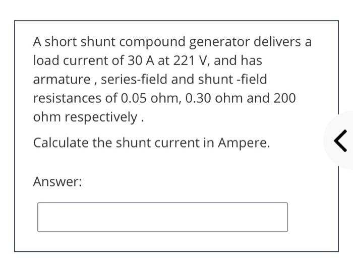 Solved A short shunt compound generator delivers a load | Chegg.com