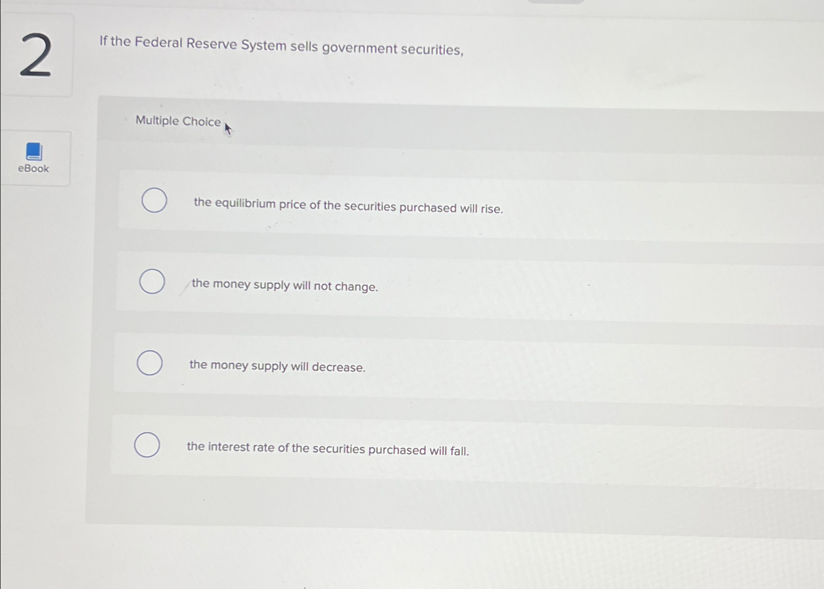 Solved If the Federal Reserve System sells government | Chegg.com