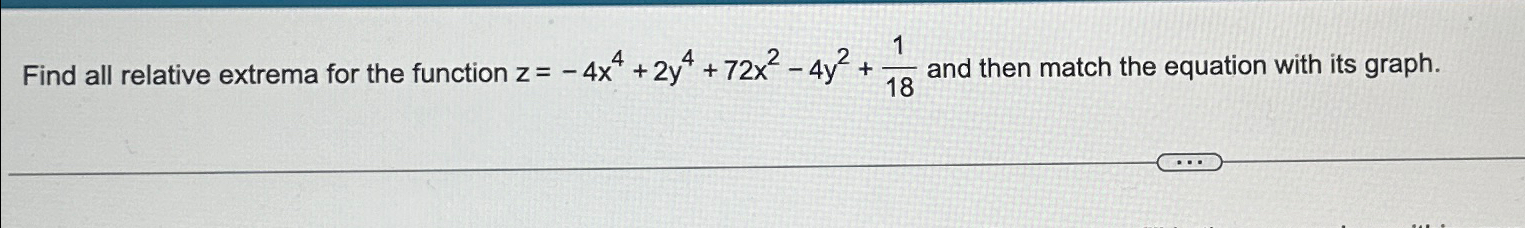 Solved Find all relative extrema for the function | Chegg.com