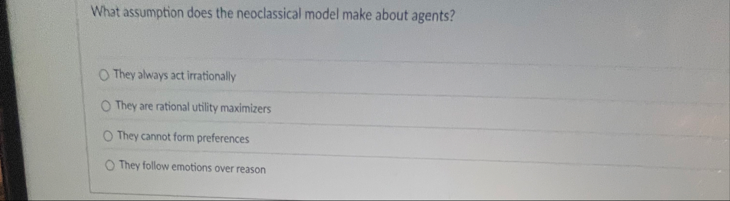 Solved What assumption does the neoclassical model make | Chegg.com