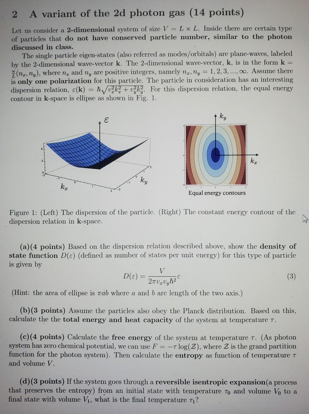 Solved 2 A variant of the 2d photon gas (14 points) Let us | Chegg.com