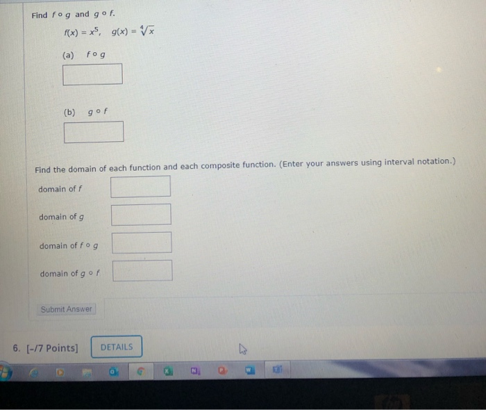 Solved Find fog and gof. f(x) = x5, 9(x) = VX (a) fog (b) | Chegg.com