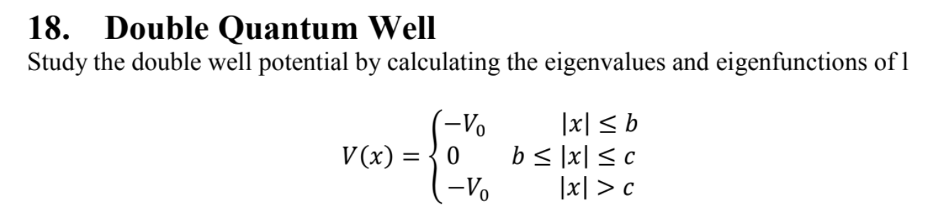 Solved Double Quantum WellStudy the double well potential by | Chegg.com