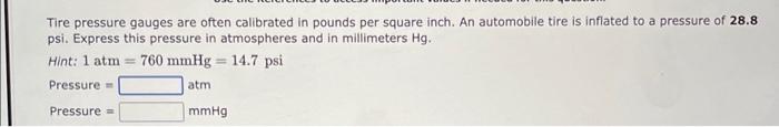 Solved Tire pressure gauges are often calibrated in pounds | Chegg.com