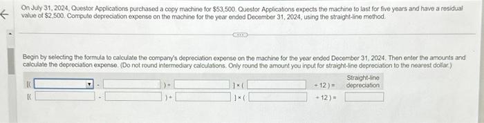 Solved On July 31, 2024, Questor Applications purchased a | Chegg.com