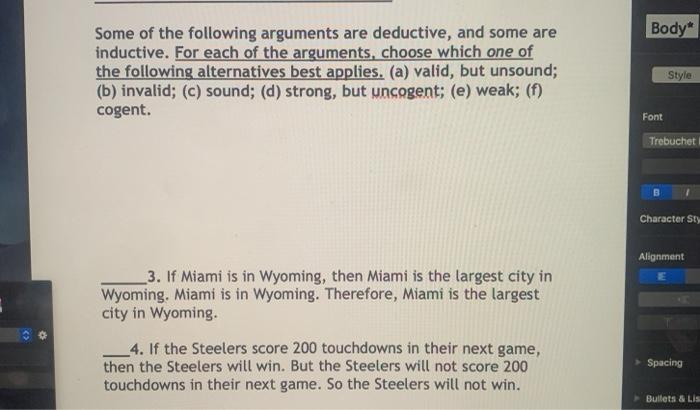 Solved Body* Some of the following arguments are deductive, | Chegg.com