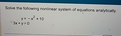 Solved Solve the following nonlinear system of equations | Chegg.com