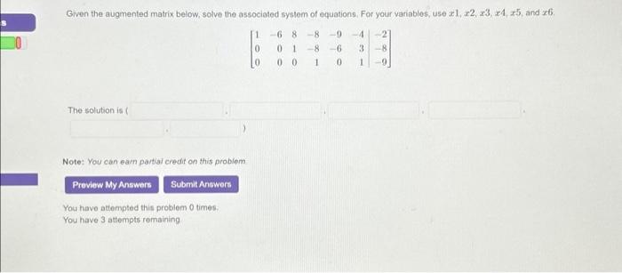 Solved Given the augmented matrix below, solve the | Chegg.com