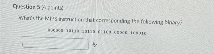 Solved What's the MIPS instruction that corresponding the | Chegg.com