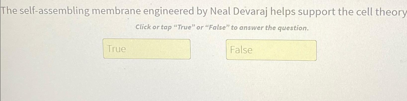 Solved The self-assembling membrane engineered by Neal | Chegg.com