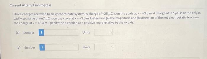 Solved Three charges are fixed to an xy coordinate system. A | Chegg.com